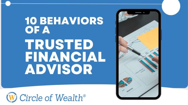 10 Behaviors of a Trusted Advisor – Circle of Wealth® by MoneyTrax